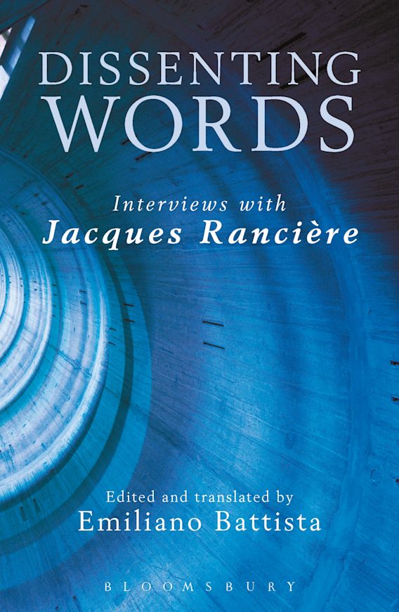 Dissenting Words: Interviews with Jacques Rancière: Jacques Rancière ...