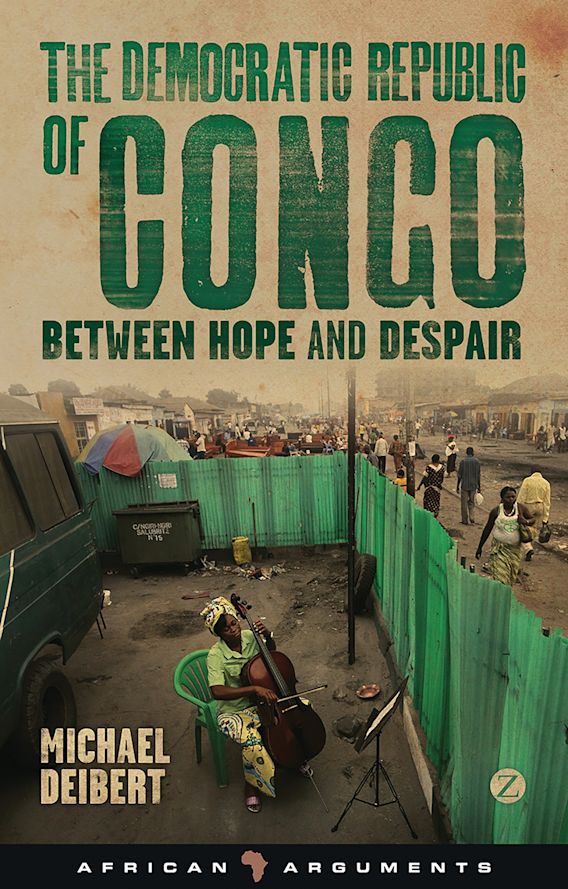 The Democratic Republic of Congo: Between Hope and Despair: African ...