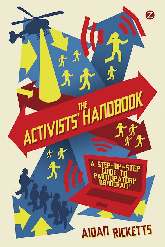 The Activists' Handbook: A Step-by-Step Guide to Participatory ...
