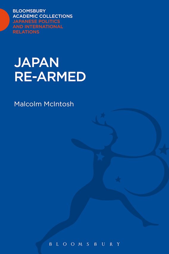 Japan Re-Armed: : Bloomsbury Academic Collections: Japan Malcolm ...