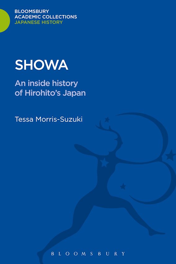 Showa: An Inside History of Hirohito's Japan: Bloomsbury Academic ...