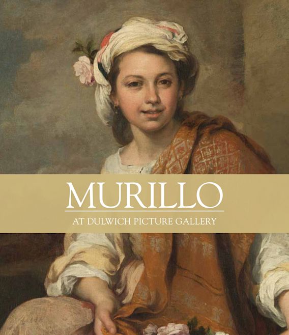 Murillo: At Dulwich Picture Gallery: Xavier Bray: Philip Wilson Publishers