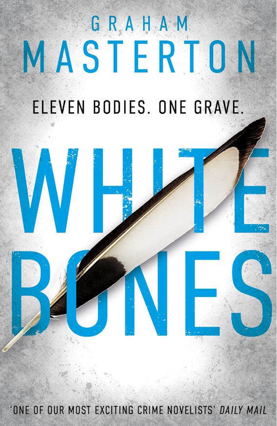 White Bones: : Katie Maguire Graham Masterton Head of Zeus