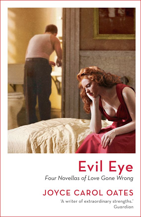Evil Eye: Four Novellas of Love Gone Wrong: Joyce Carol Oates: Apollo