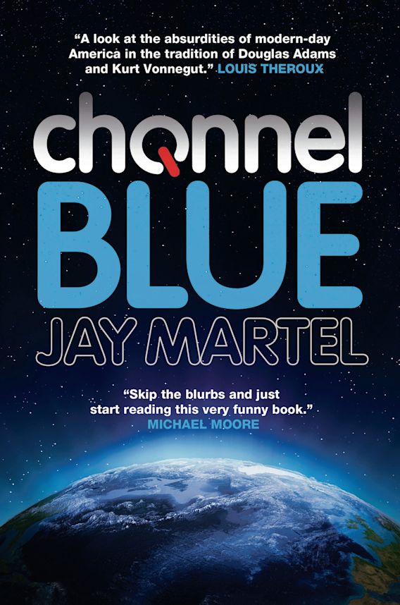 Channel Blue: : Jay Martel: Head of Zeus