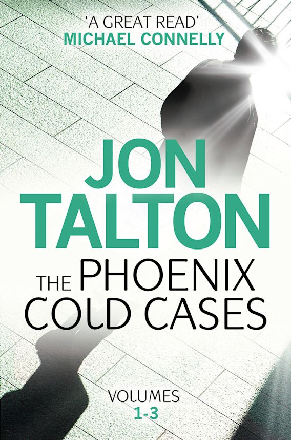 Phoenix Cold Cases - Box set: 3 Books in 1: Jon Talton: Head of Zeus