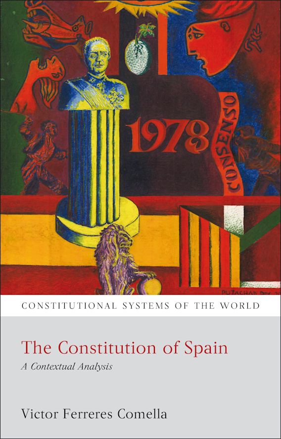 The Constitution of Spain: A Contextual Analysis: Constitutional ...