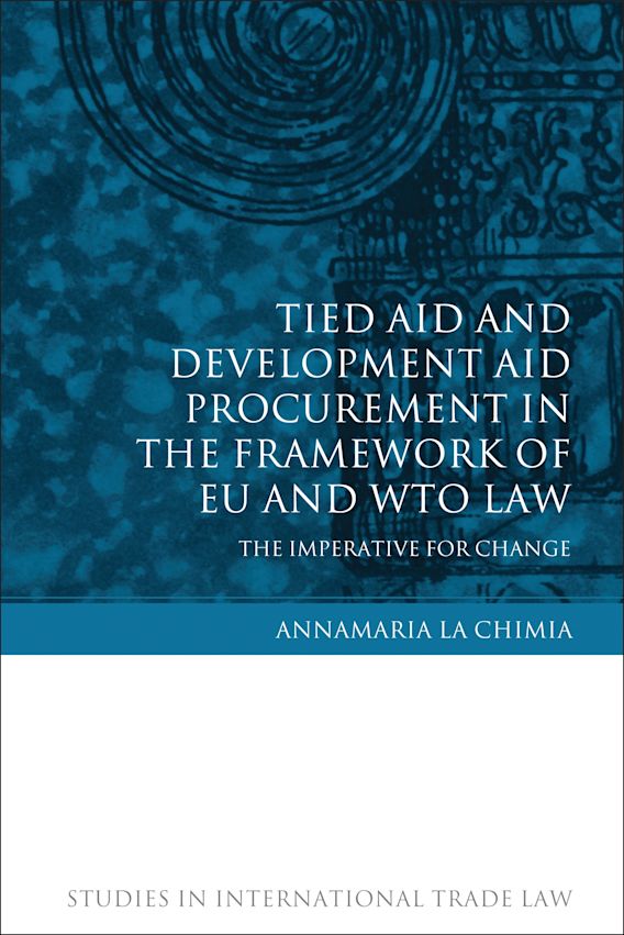 Tied Aid and Development Aid Procurement in the Framework of EU and WTO ...