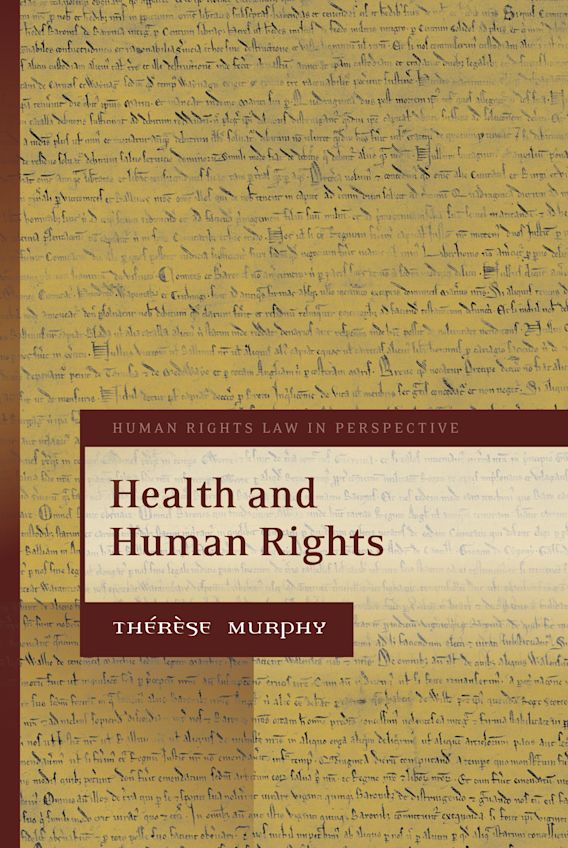 Health and Human Rights: : Human Rights Law in Perspective Thérèse ...
