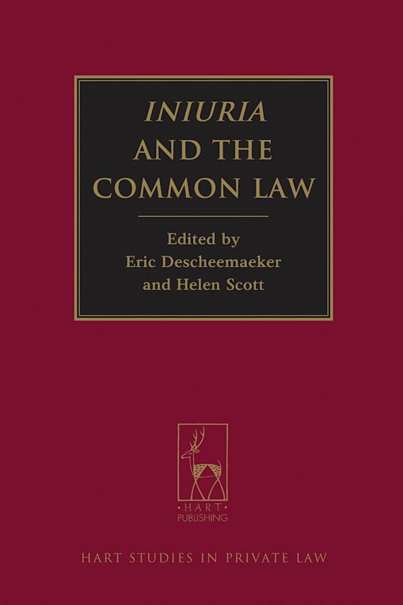 Iniuria and the Common Law: : Hart Studies in Private Law Eric ...