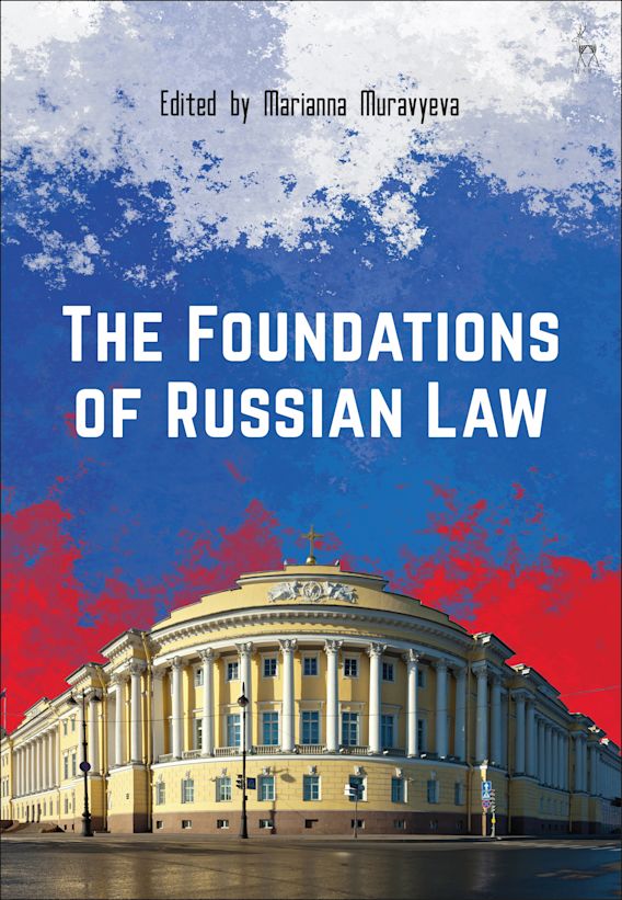 The Foundations of Russian Law: : Marianna Muravyeva: Hart Publishing