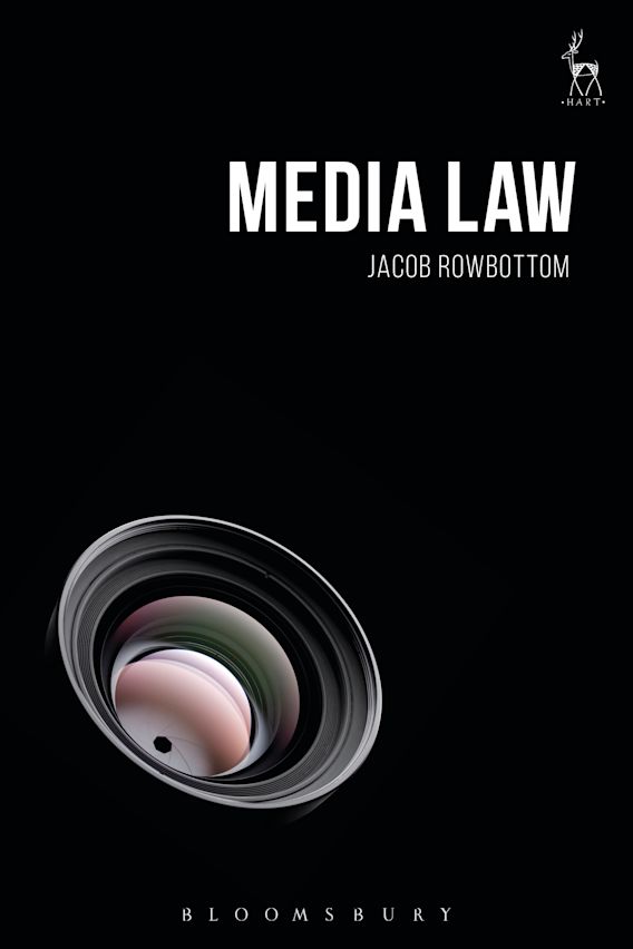 Media Law: : Jacob Rowbottom: Hart Publishing