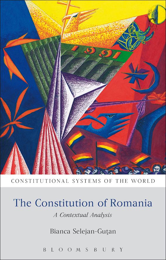 The Constitution of Romania: A Contextual Analysis: Constitutional ...