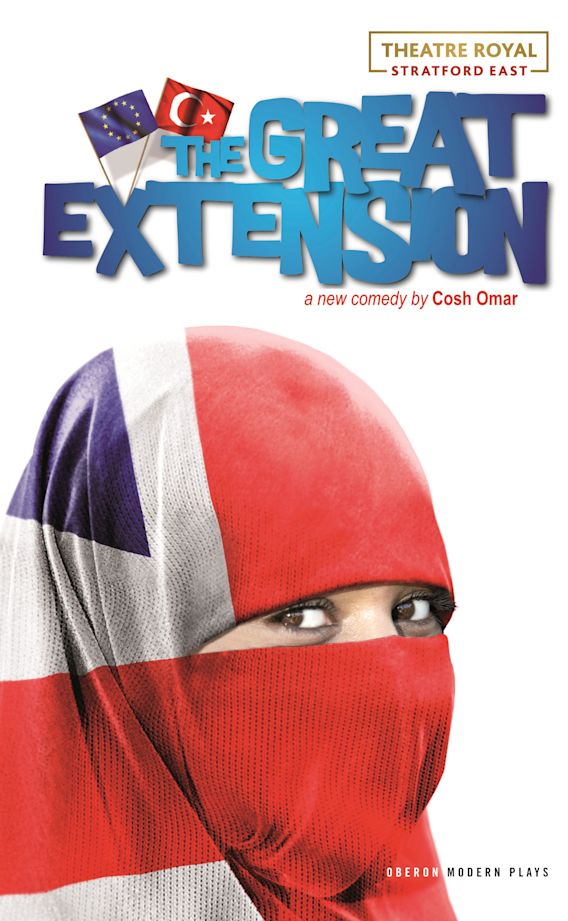 The Great Extension: : Oberon Modern Plays Cosh Omar Oberon Books