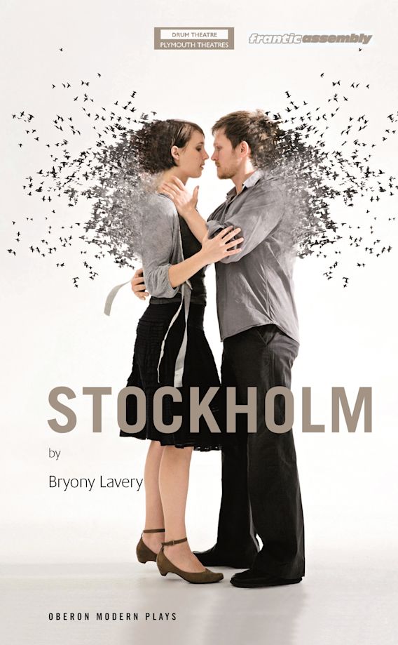 Stockholm: : Modern Plays Bryony Lavery Methuen Drama