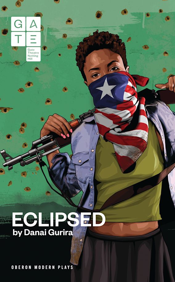 Eclipsed: : Oberon Modern Plays Danai Gurira Oberon Books