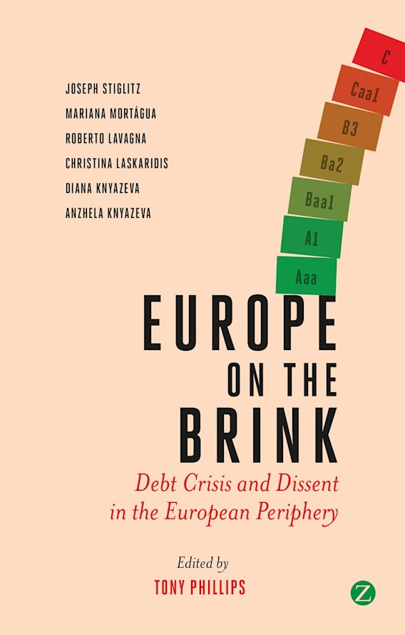 Europe on the Brink: Debt Crisis and Dissent in the European Periphery ...
