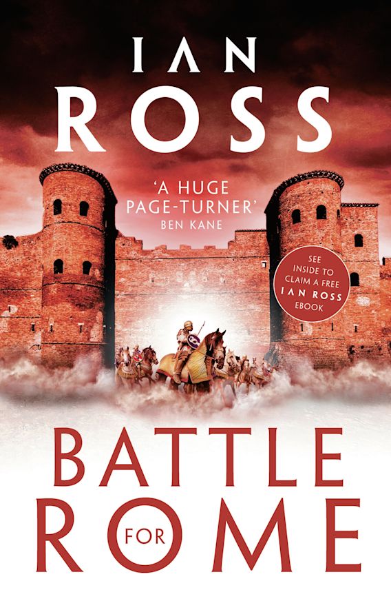 Battle for Rome: : Twilight of Empire Ian Ross Head of Zeus