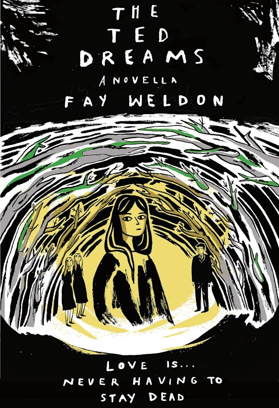 The Ted Dreams: : Fay Weldon: Head of Zeus