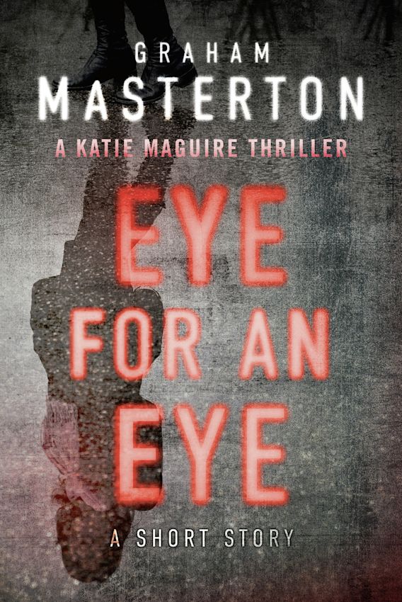 Eye for an Eye: A Katie Maguire Short Story: Katie Maguire Graham ...