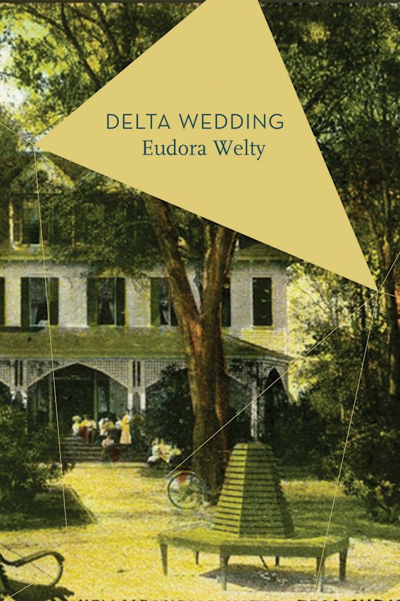 Delta Wedding: : Eudora Welty: Apollo Library