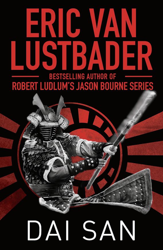 Dai San: : Eric Van Lustbader: Head of Zeus