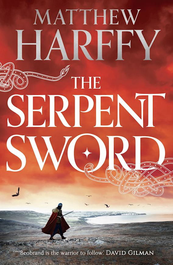 The Serpent Sword: : The Bernicia Chronicles Matthew Harffy Head of ...