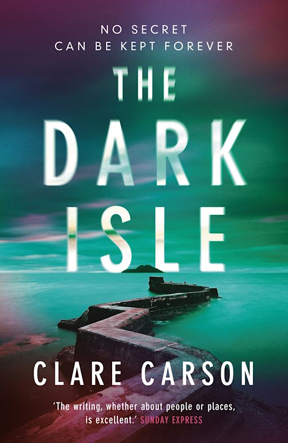 The Dark Isle: : Sam Coyle Trilogy Clare Carson Head of Zeus