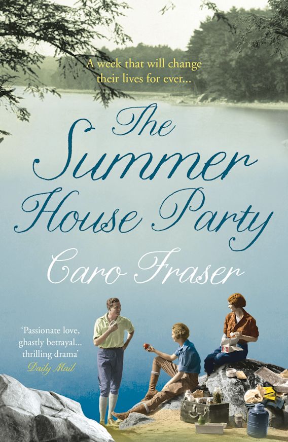 The Summer House Party: : Caro Fraser: Head of Zeus