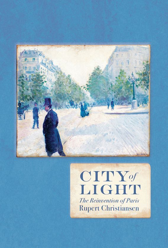 City of Light: : The Landmark Library Rupert Christiansen Apollo