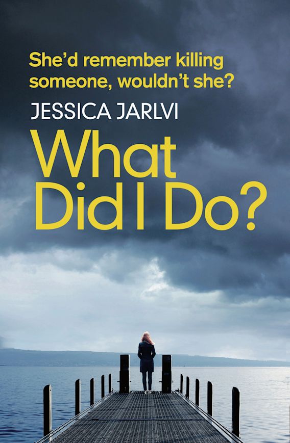 What Did I Do?: Gripping psychological suspense from the best-selling ...