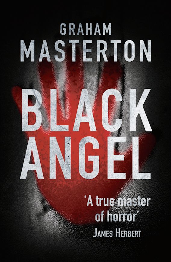 Black Angel: : Graham Masterton: Head of Zeus