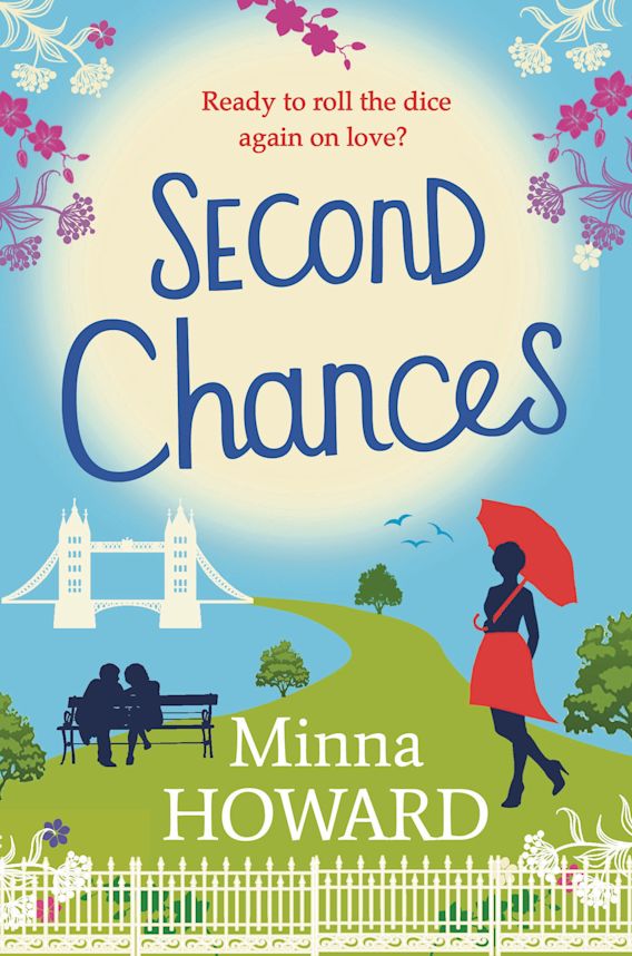 Second Chances: A wonderful, warm novel about finding love where you least expect it: Minna ...