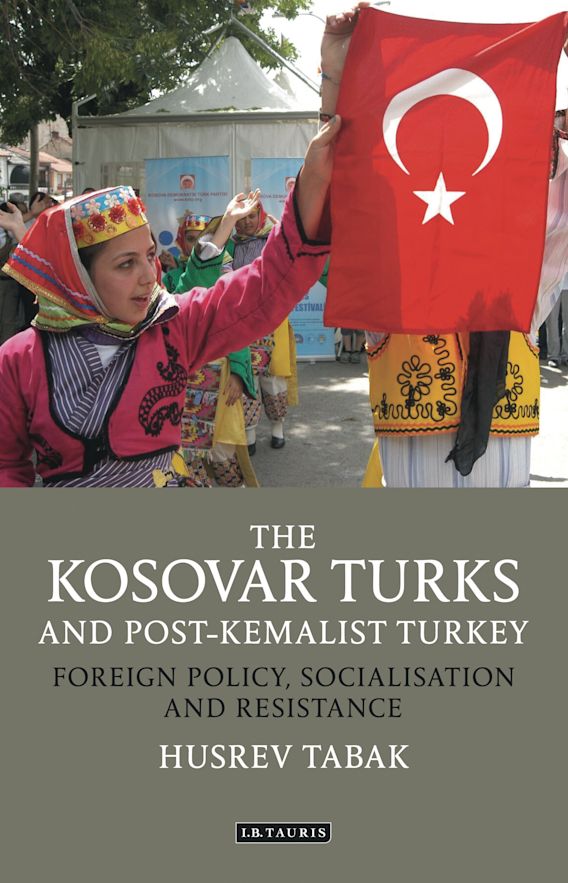 The Kosovar Turks and Post-Kemalist Turkey: Foreign Policy ...