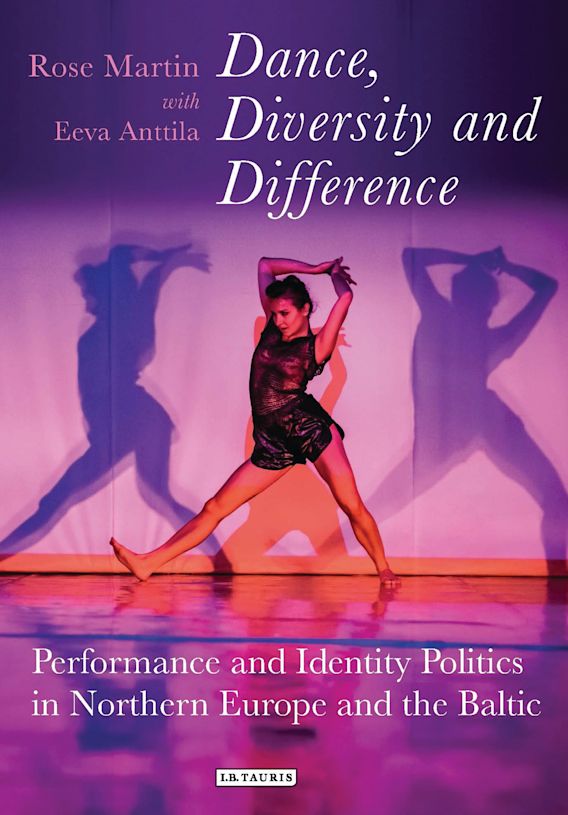 Dance, Diversity and Difference: Performance and Identity Politics in ...