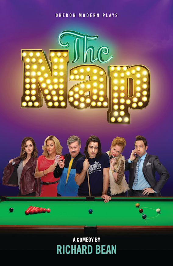 The Nap: (US Edition): Oberon Modern Plays Richard Bean Oberon Books