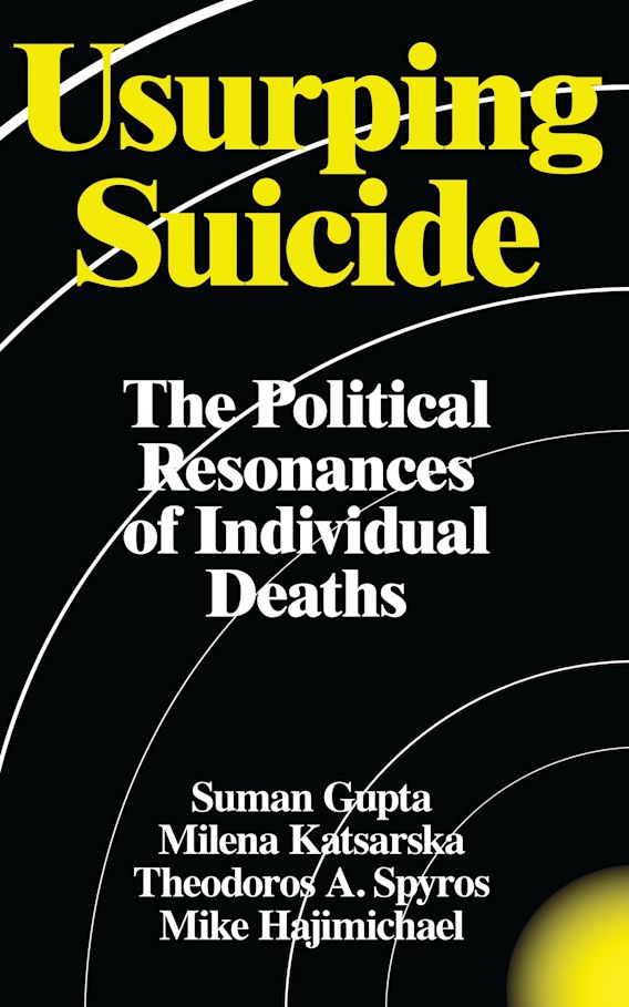Usurping Suicide: The Political Resonances of Individual Deaths: Milena ...
