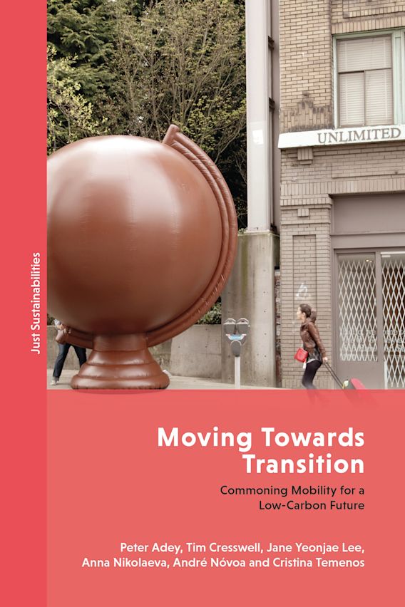Moving Towards Transition: Commoning Mobility for a Low-Carbon Future ...
