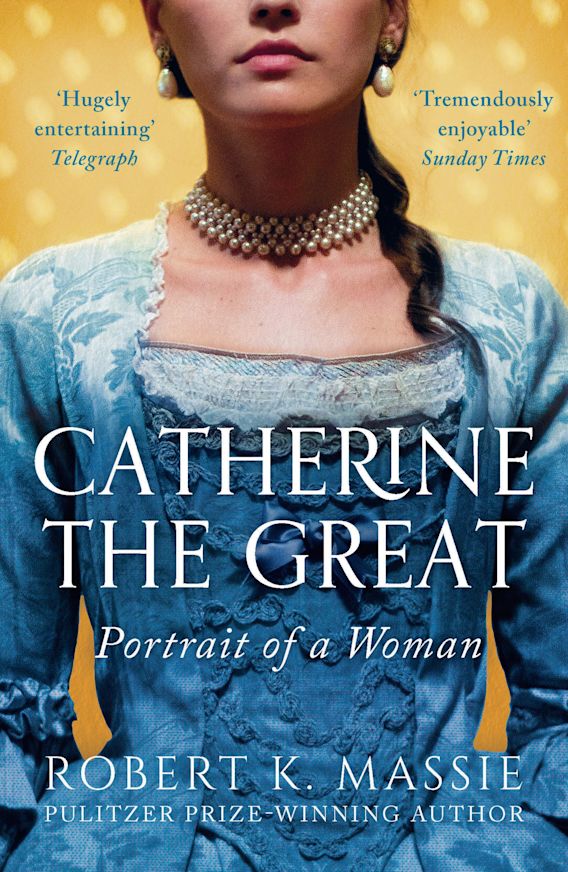 Catherine The Great: Portrait of a Woman: Robert K. Massie: Head of Zeus