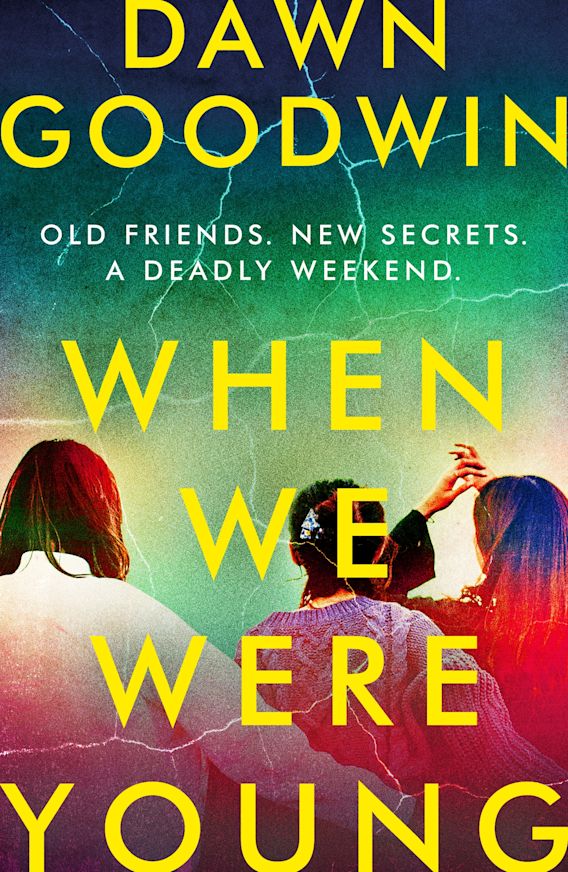 When We Were Young: A totally addictive psychological thriller with a ...