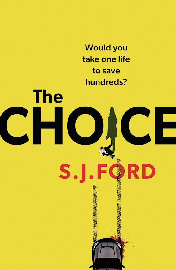 The Choice: : SJ Ford: Head of Zeus -- an Aries Book