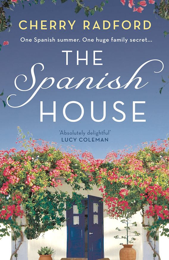 The Spanish House: A heartwarming escapist romance novel of family ...