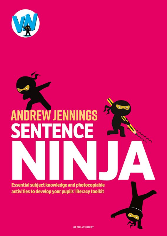 Sentence Ninja: Essential subject knowledge and photocopiable ...