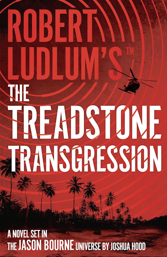 Robert Ludlum's™ the Treadstone Transgression: : Treadstone Joshua Hood ...