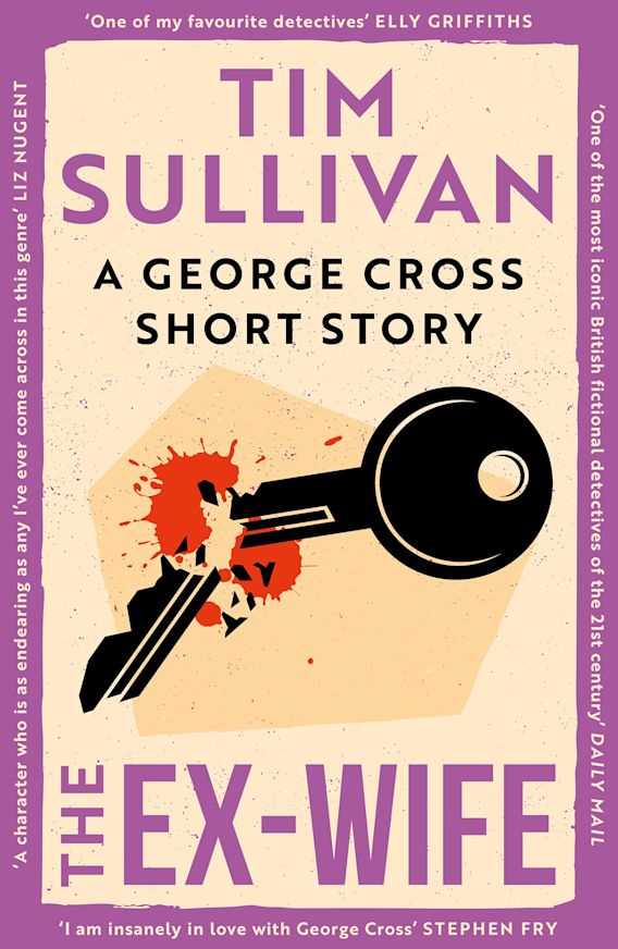 The Ex-Wife: : DS Cross Chronicles: A Short Story Tim Sullivan Head of ...