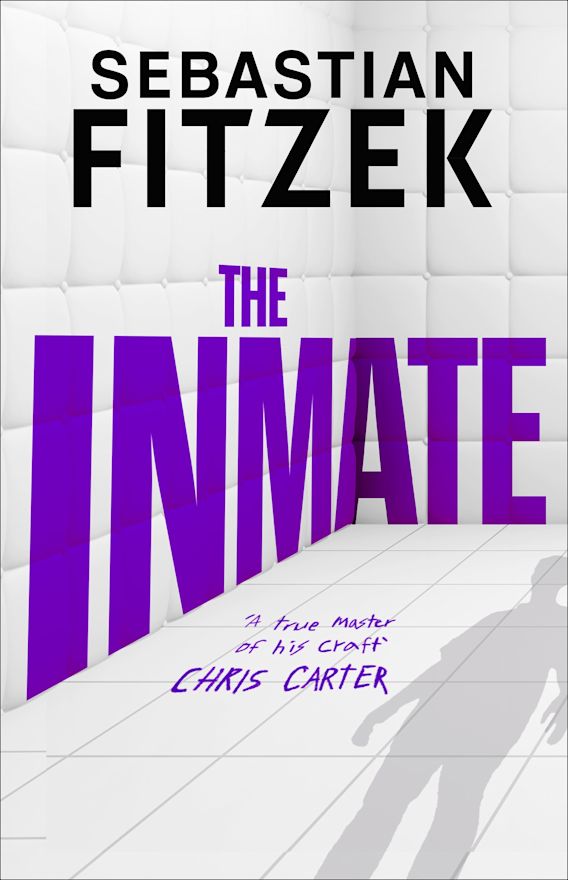 The Inmate: : Sebastian Fitzek: Head of Zeus -- an Aries Book