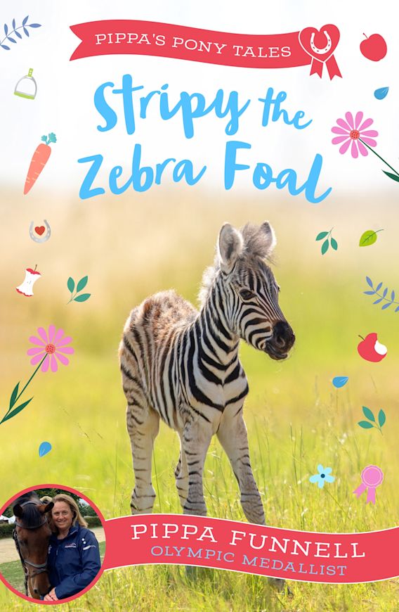Stripy the Zebra Foal: : Pippa's Pony Tales Pippa Funnell Zephyr