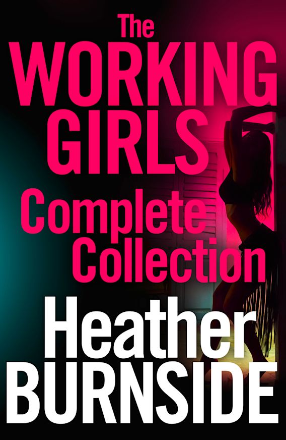 The Working Girls: The Complete Collection: : The Working Girls Heather ...