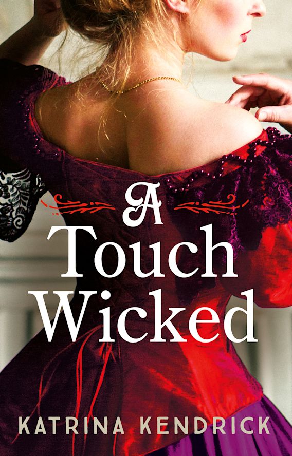 A Touch Wicked: : Private Arrangements Katrina Kendrick Aria