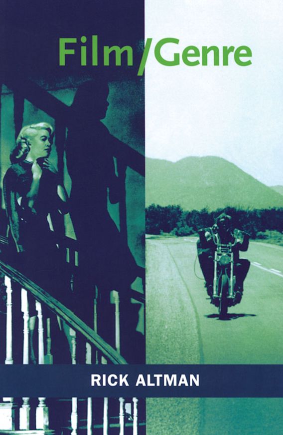 Film/Genre: : Rick Altman: British Film Institute